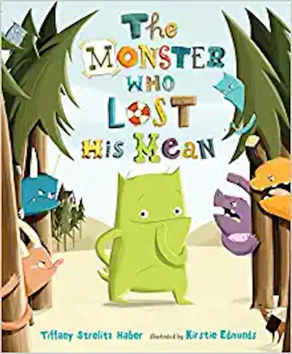 The Monster Who Lost His Mean - LLL – Wonder of Learning by the Goddard ...